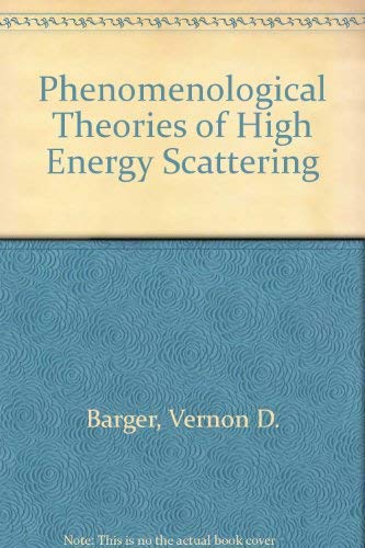 Phenomenological Theories of High Energy Scattering: An Experimental ...