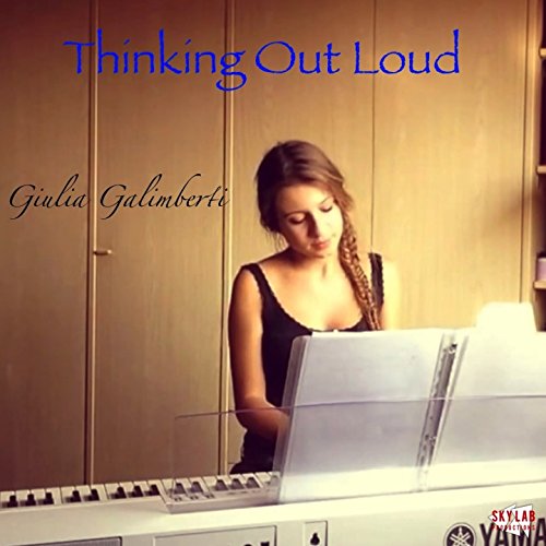 Thinking out Loud by Giulia Galimberti on Amazon Music - Amazon.com