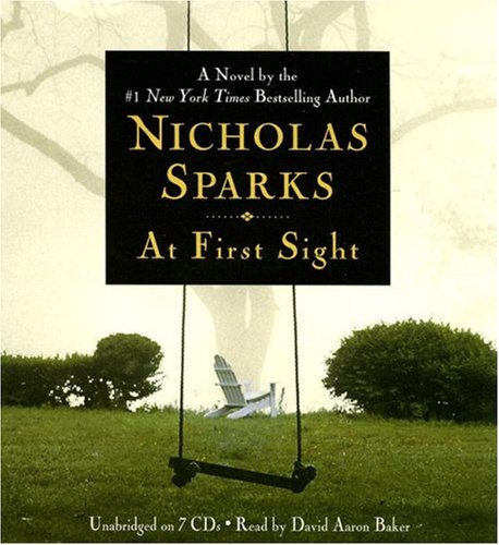 At First Sight: Sparks, Nicholas, Baker, David Aaron: 9781600242540 ...