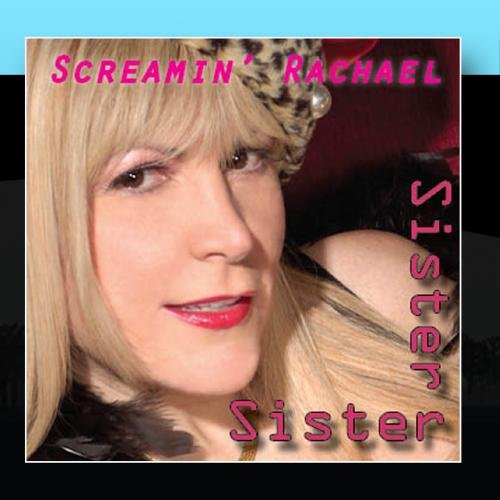 Screamin' Rachael - Sister, Sister - Amazon.com Music