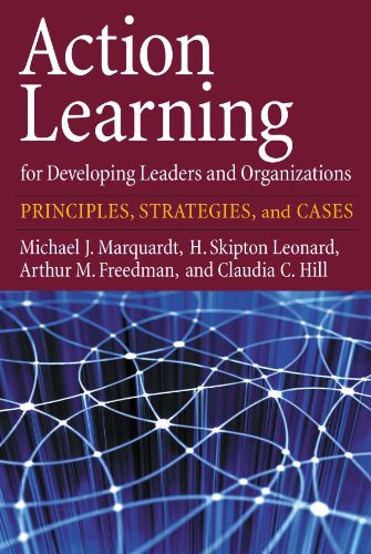 Action Learning for Developing Leaders and Organizations: Principles ...