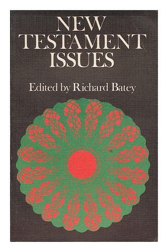 New Testament issues; (Forum books): Batey, Richard A: 9780334011385 ...