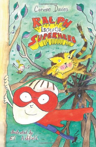 Ralph is (not) a Superhero: Amazon.co.uk: Corinne V. Davies, RAL ...