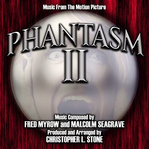 Phantasm 2 (Music from the Motion Picture) by Fred Myrow, Malcolm ...