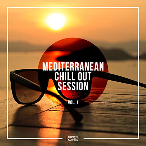 Amazon MusicでVARIOUS ARTISTSのMediterranean Chill Out Session, Vol. 1を再生する