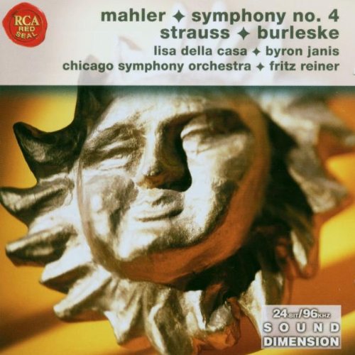 Mahler: Sinfonie Nr. 4 & Strauss: Burleske - Reiner,Fritz, Mahler ...
