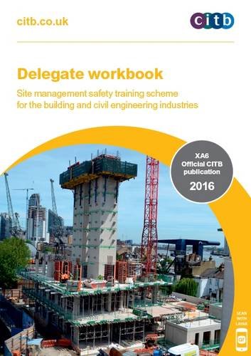Delegate Workbook - Site Management Safety Training Scheme: XA6/16 2016 ...