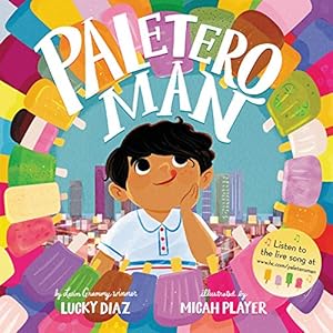 Paletero Man/¡Que Paletero tan Cool!: Bilingual English-Spanish: Diaz ...