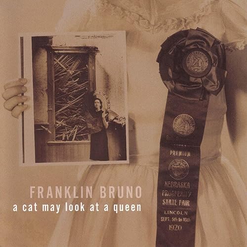 Play A Cat May Look at a Queen by Franklin Bruno on Amazon Music