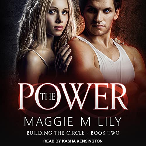 The Power: Building the Circle Series, Book 2 (Audio Download): Maggie ...