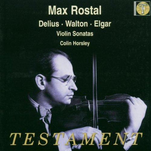 Max Rostal, Collin Horsley, Delius, Walton, Elgar - Delius / Walton ...