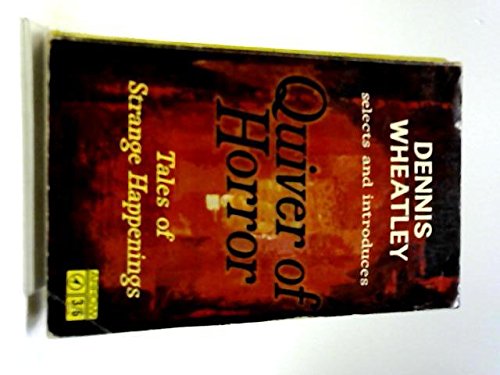 Quiver of Horror: Tales of Strange Happenings: Wheatley, Dennis: Amazon ...