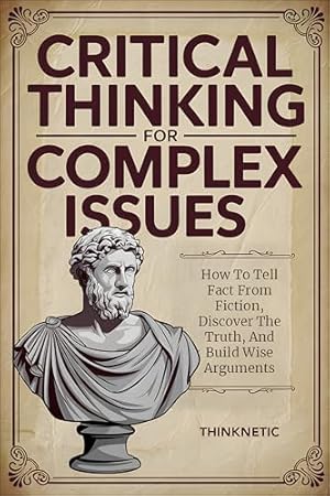 Amazon.com: Elements of Critical Thinking: A Fundamental Guide to ...