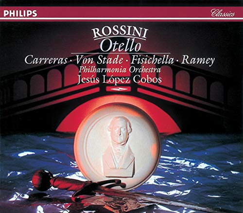 Play Rossini: Otello by José Carreras, Frederica von Stade, Gian-Franco Pastine, Samuel Ramey ...