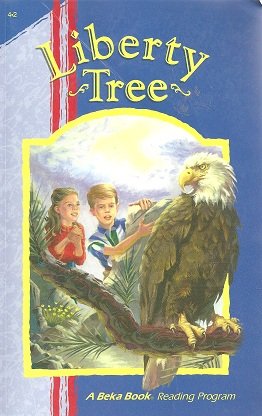 Liberty Tree (A Beka Book Reading Program, 4-2): A Beka Book: Amazon ...