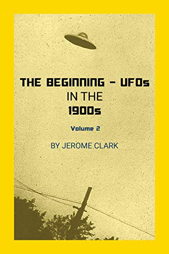 The Beginning – UFOs in the 1900s (The UFO Phenomenon Book 2) eBook ...