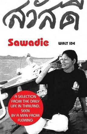 Sawadie: Ide, Walt: 9781682908303: Amazon.com: Books