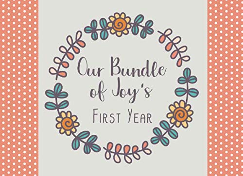 Amazon.com: Our Bundle of Joy's First Year: A beautifully designed ...
