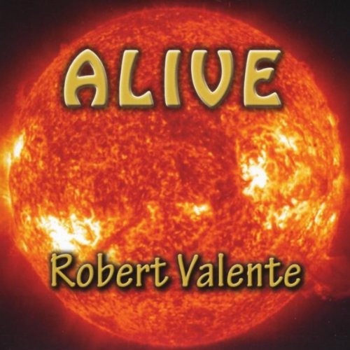 Amazon.com: Alive : Robert Valente: Digital Music