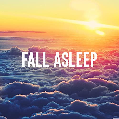 Play Fall Asleep by Fall Asleep Dreaming, Sleep Music Lab & Peaceful ...