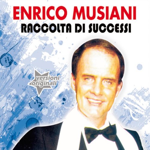 Play Raccolta di successi by Enrico Musiani on Amazon Music