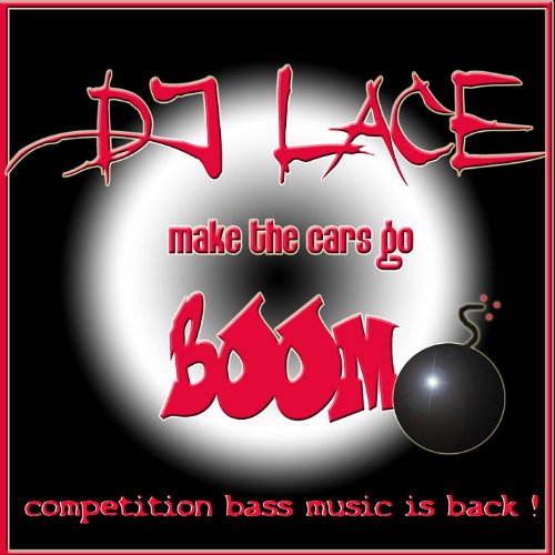 Écouter Make The Cars Go Boom de DJ Lace sur Amazon Music