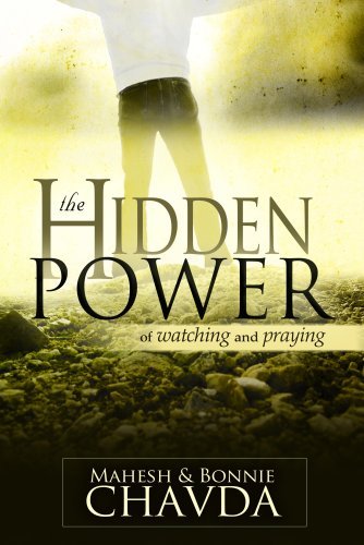 The Hidden Power of Watching and Praying - Kindle edition by Chavda ...