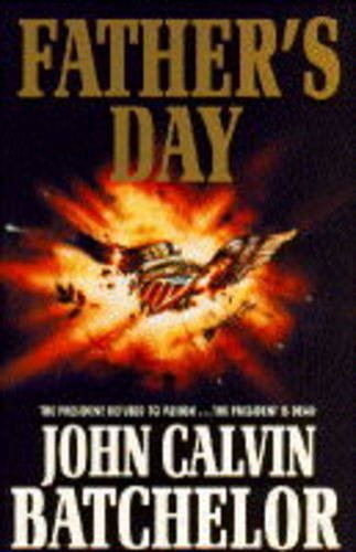 Father's Day: Batchelor, John Calvin: 9780340617069: Amazon.com: Books