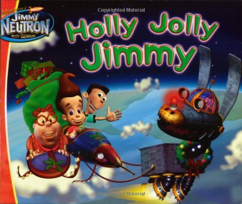 Amazon | Holly Jolly Jimmy (Jimmy Neutron) | Beechen, Adam, Sasic ...