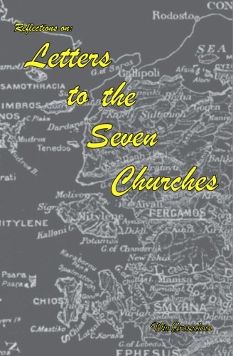 Letters To The Churches In Asia: Groseclose, Win: 9781419657535: Amazon ...