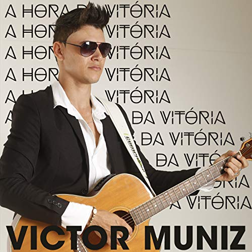 Play A Hora da Vitória by Victor Muniz on Amazon Music