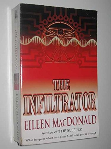 The Infiltrator: MacDonald, Eileen: 9780671852689: Amazon.com: Books