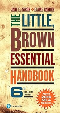 The Little, Brown Essential Handbook, Sixth Canadian Edition (MLA ...