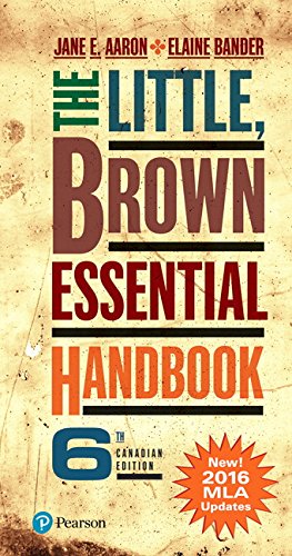 The Little, Brown Essential Handbook, Sixth Canadian Edition (MLA ...