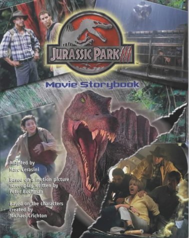 " Jurassic Park III " : Movie Storybook (Jurassic Park III): Marc ...
