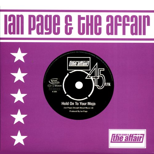 Play Hold on to Your Mojo EP by Ian Page & The Affair on Amazon Music