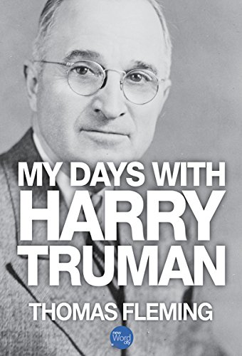 Amazon.com: My Days with Harry Truman (The Thomas Fleming Library ...