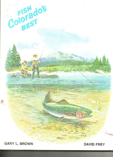 Amazon.com: fish colorado's best : Gary L. Brown, David Frey: Movies & TV