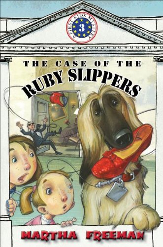 Amazon.com: The Case of the Ruby Slippers (First Kids Mystery ...