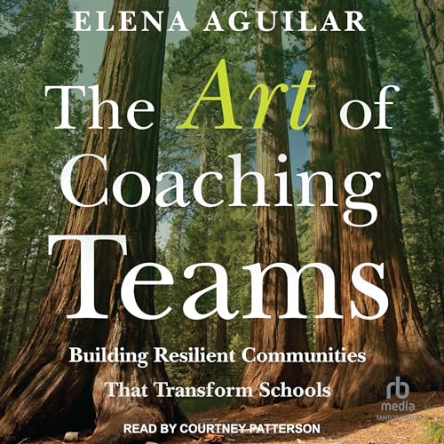Amazon.com: The Art of Coaching Teams: Building Resilient Communities ...