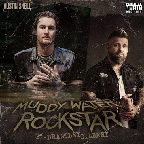Muddy Water Rockstar (feat. Brantley Gilbert) [Explicit] by Brantley ...