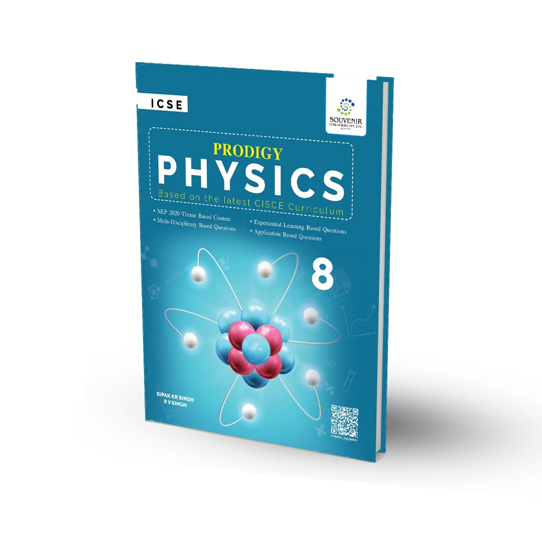ICSE Physics Prodigy for Class 8 (Based on the latest CISCE Curriculum ...