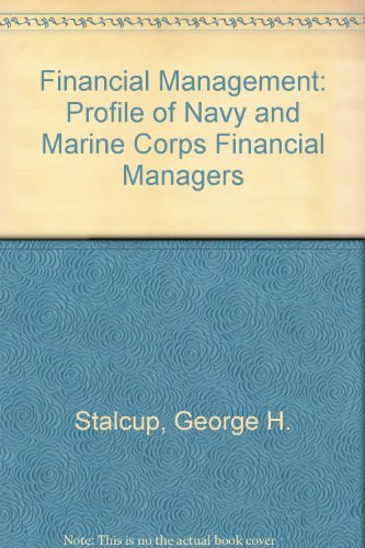Financial Management: Profile of Navy and Marine Corps Financial ...