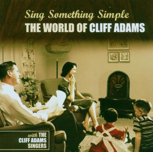 Adams, Cliff - Sing Something Simple - Amazon.com Music