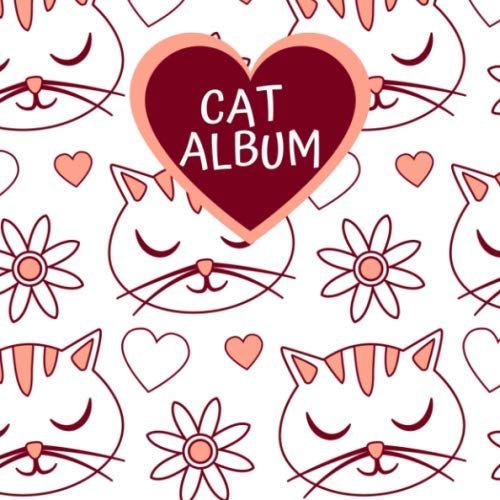 Cat Album: Cute Photo Album For The Most Beautiful Moments With Your ...