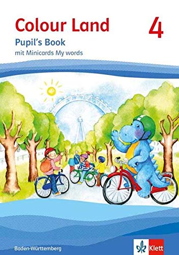 Colour Land ab Klasse 1. Pupil's Book 4. Schuljahr. Ausgabe ab 2016: ...