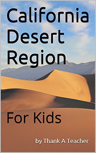 Amazon.com: California Desert Region: For Kids (California Regions ...