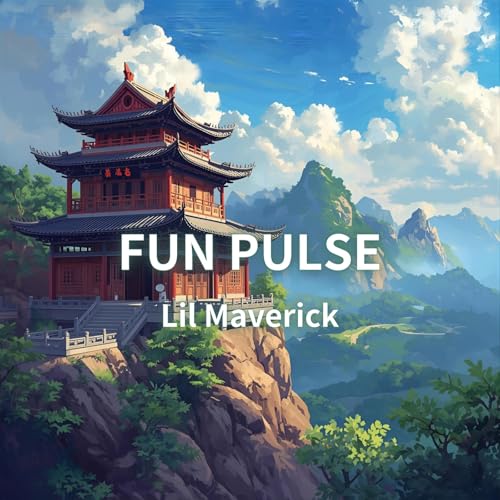 Riproduci FUN PULSE di Lil Maverick su Amazon Music