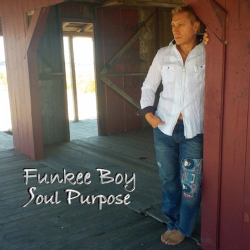 Play Soul Purpose by Funkee Boy on Amazon Music