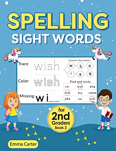 SPELLING SIGHT WORDS FOR 2ND GRADERS BOOK 2 SPELLING SIGHT WORDS FOR 